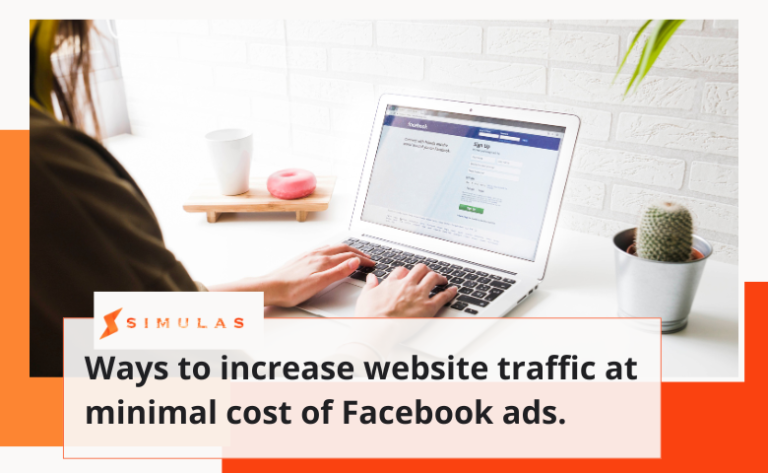 Ways to increase website traffic at minimal cost of Facebook ads.