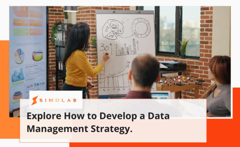 Explore How to Develop a Data Management Strategy.